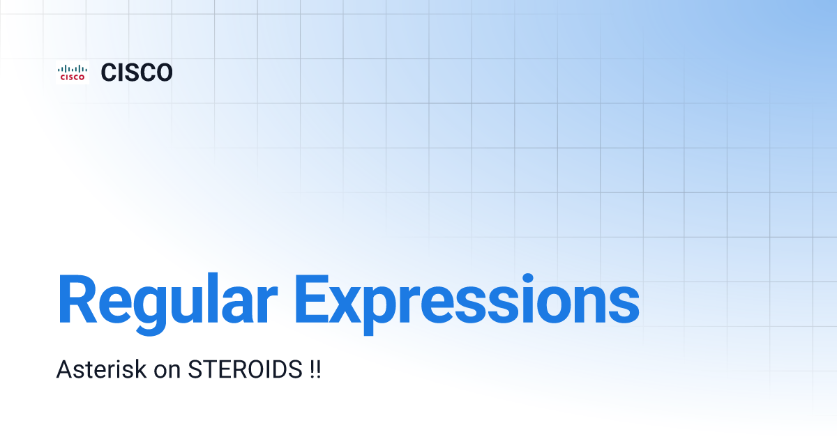 Regular Expressions | CISCO