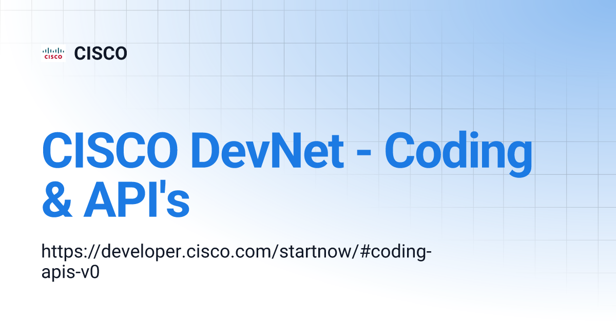 CISCO DevNet - Coding & API's | CISCO